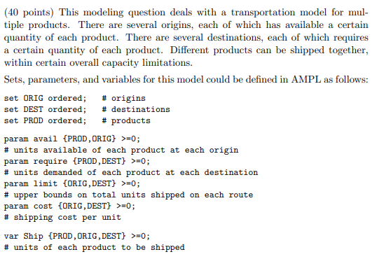 Solved (40 points) This modeling question deals with a | Chegg.com
