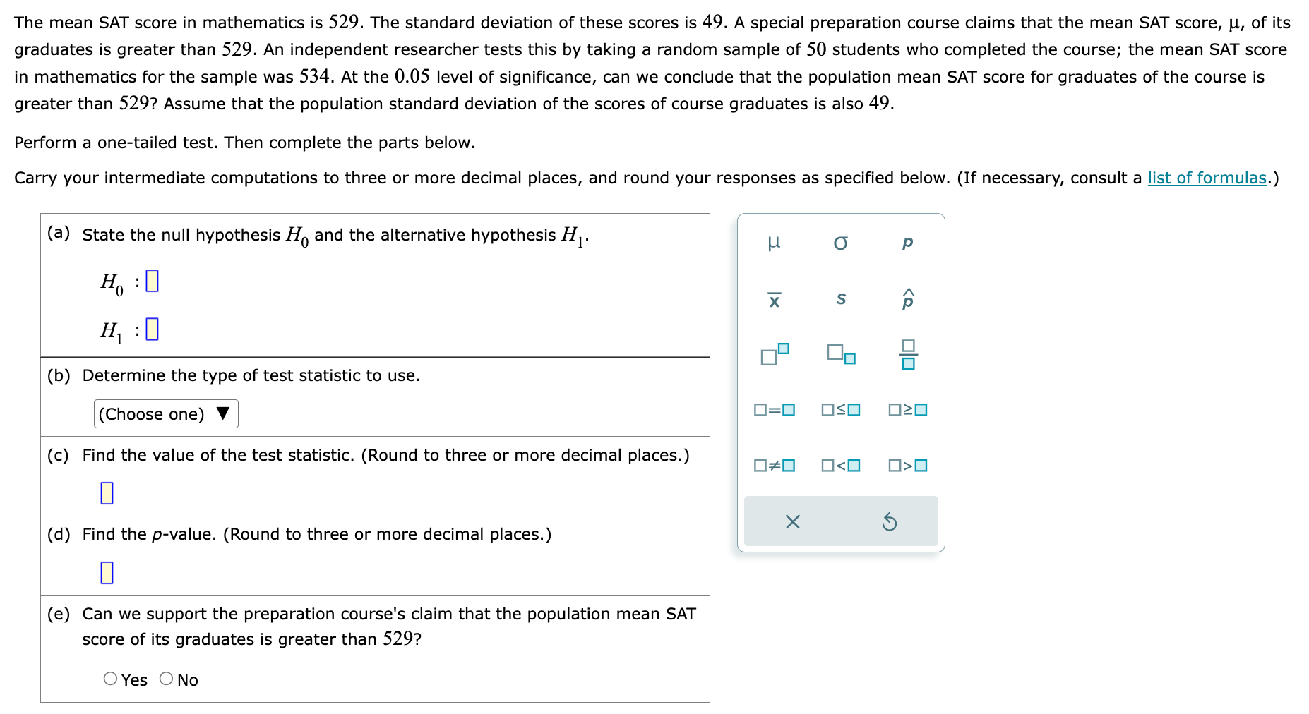 Solved The mean SAT score in mathematics is 529 . The | Chegg.com