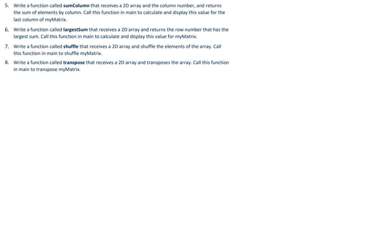 5. Write a function called sumColumn that receives a | Chegg.com