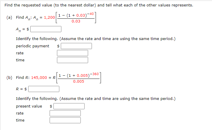 Solved Find the requested value (to the nearest dollar) and | Chegg.com