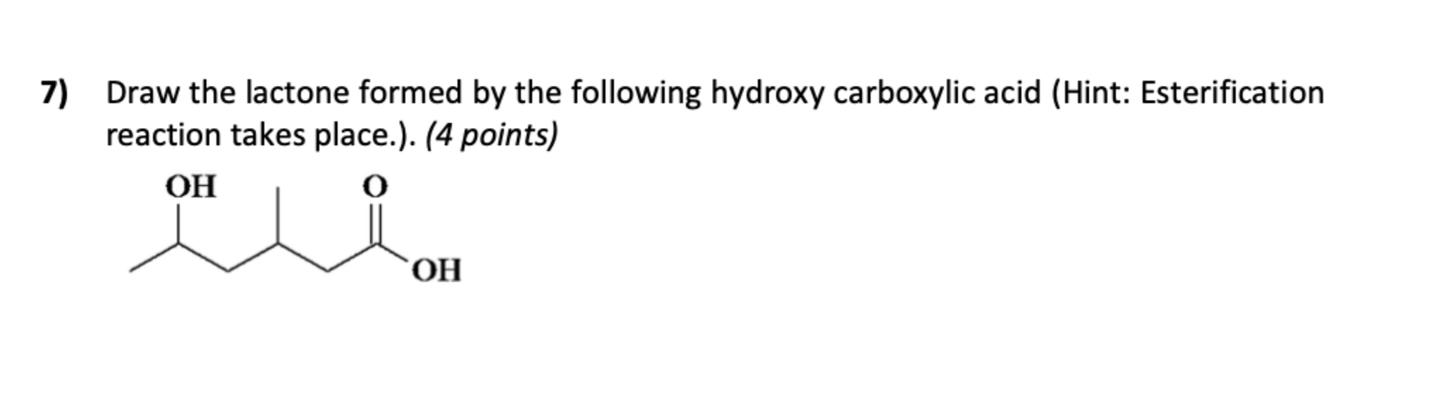 Solved Draw the lactone formed by the following hydroxy | Chegg.com