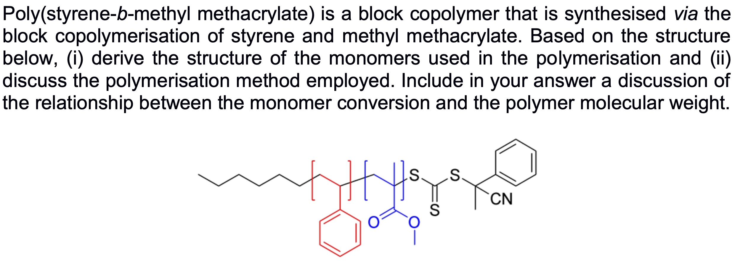 Poly(styrene-b-methyl methacrylate) ﻿is a block | Chegg.com