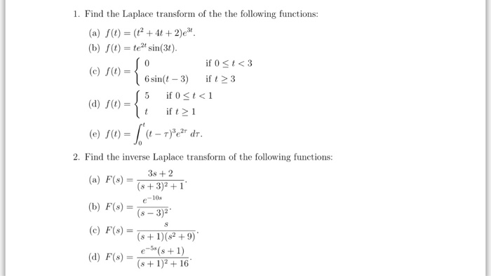 Solved 1. Find the Laplace transform of the the following | Chegg.com