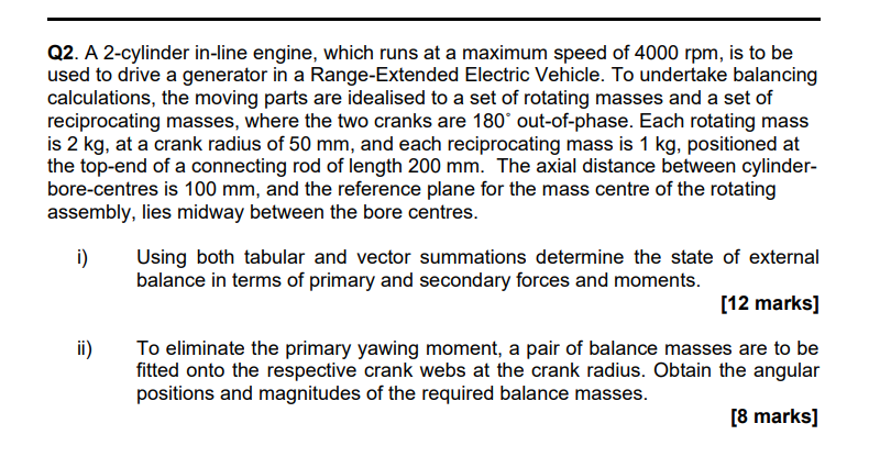 Q2. A 2-cylinder in-line engine, which runs at a | Chegg.com