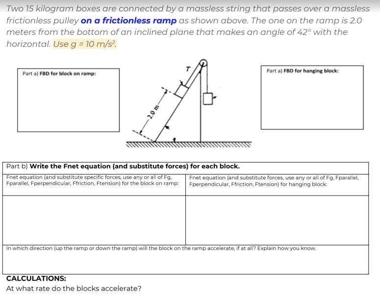 Solved Two 15 kilogram boxes are connected by a massless | Chegg.com