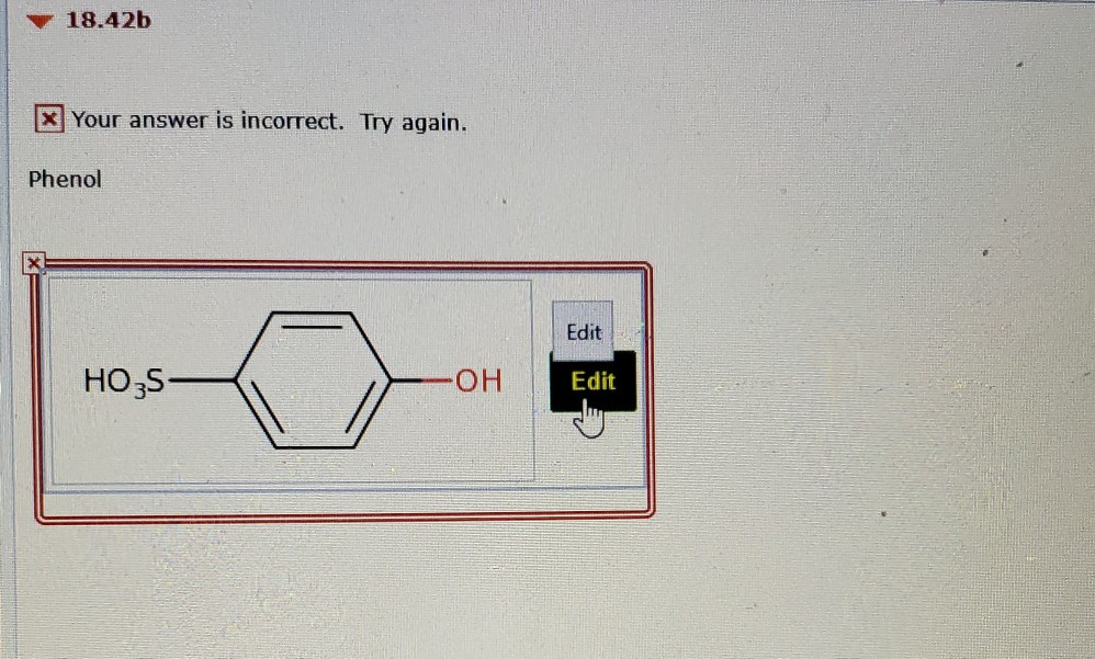 Solved 18.42b X] your answer is incorrect. Try again. Phenol | Chegg.com