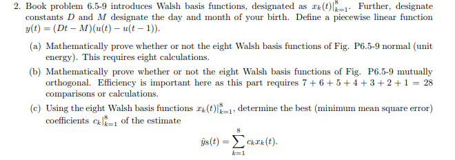 2. Book problem 6.5-9 introduces Walsh basis | Chegg.com
