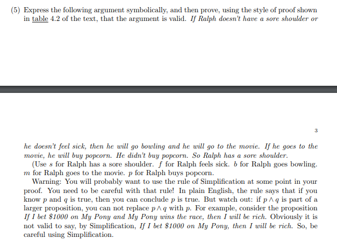 Solved (5) Express the following argument symbolically, and | Chegg.com