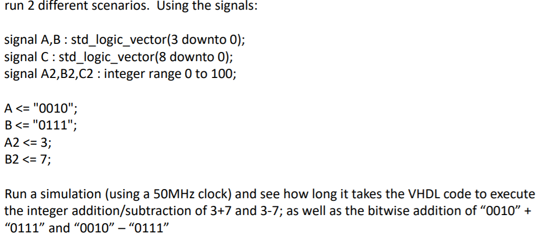 Solved run 2 different scenarios. Using the signals: signal | Chegg.com