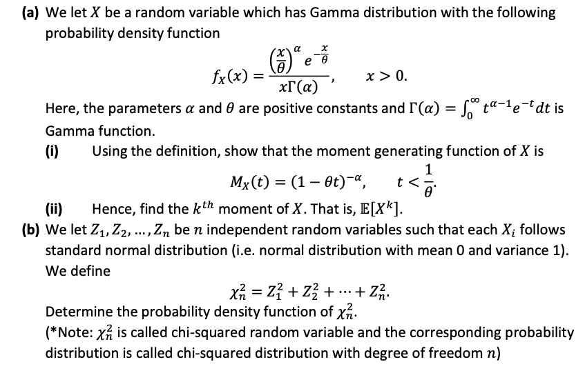 Solved х (a) We let X be a random variable which has Gamma | Chegg.com