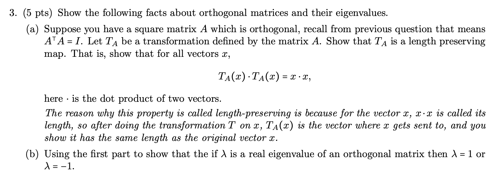 Solved (5 pts) Show the following facts about orthogonal | Chegg.com