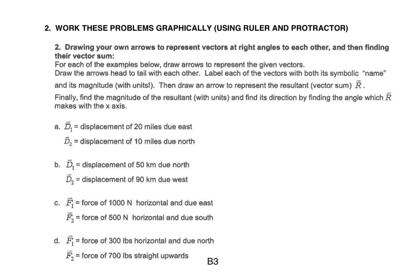 Solved VECTORS HOMEWORK 1. Adding vectors oriented at right | Chegg.com