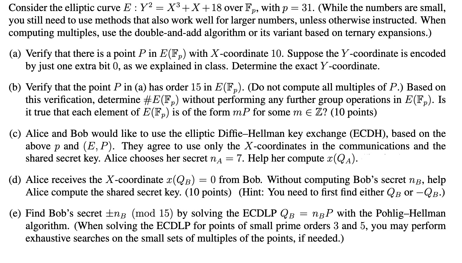 Solved Consider the elliptic curve E:Y2=x3+x+18 ﻿over Fp, | Chegg.com