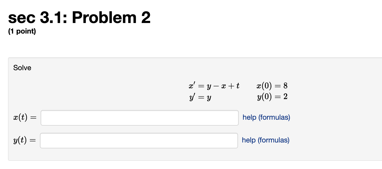 Solved sec 3.1: Problem 2 (1 point) Solve | Chegg.com Solved sec 3.1: Problem 2 (1 point) Solve | Chegg.com