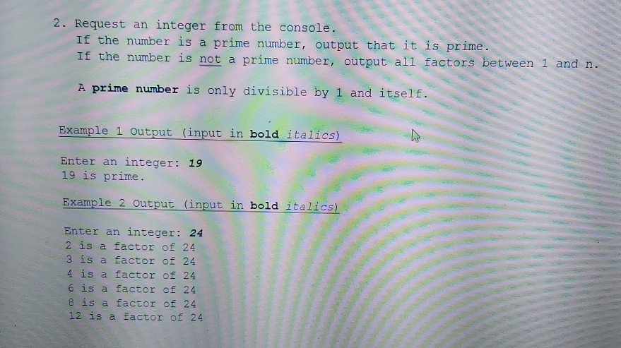 Solved 2. Request an integer from the console. If the number | Chegg.com