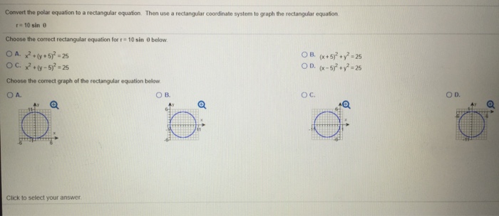 Solved Convert the polar equation to a rectangular equation. | Chegg.com