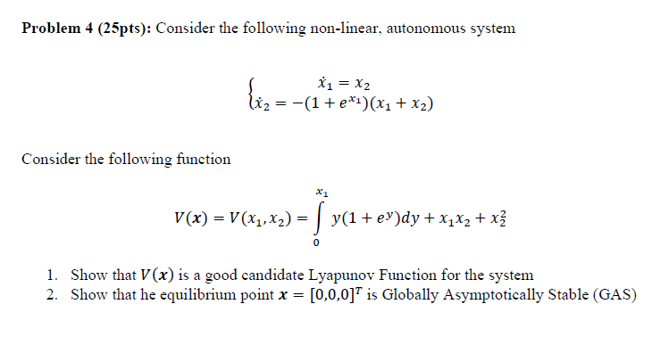 Problem 4 (25pts): Consider the following non-linear, | Chegg.com