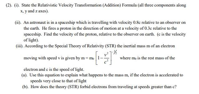 Solved (2). (1). State the Relativistic Velocity | Chegg.com