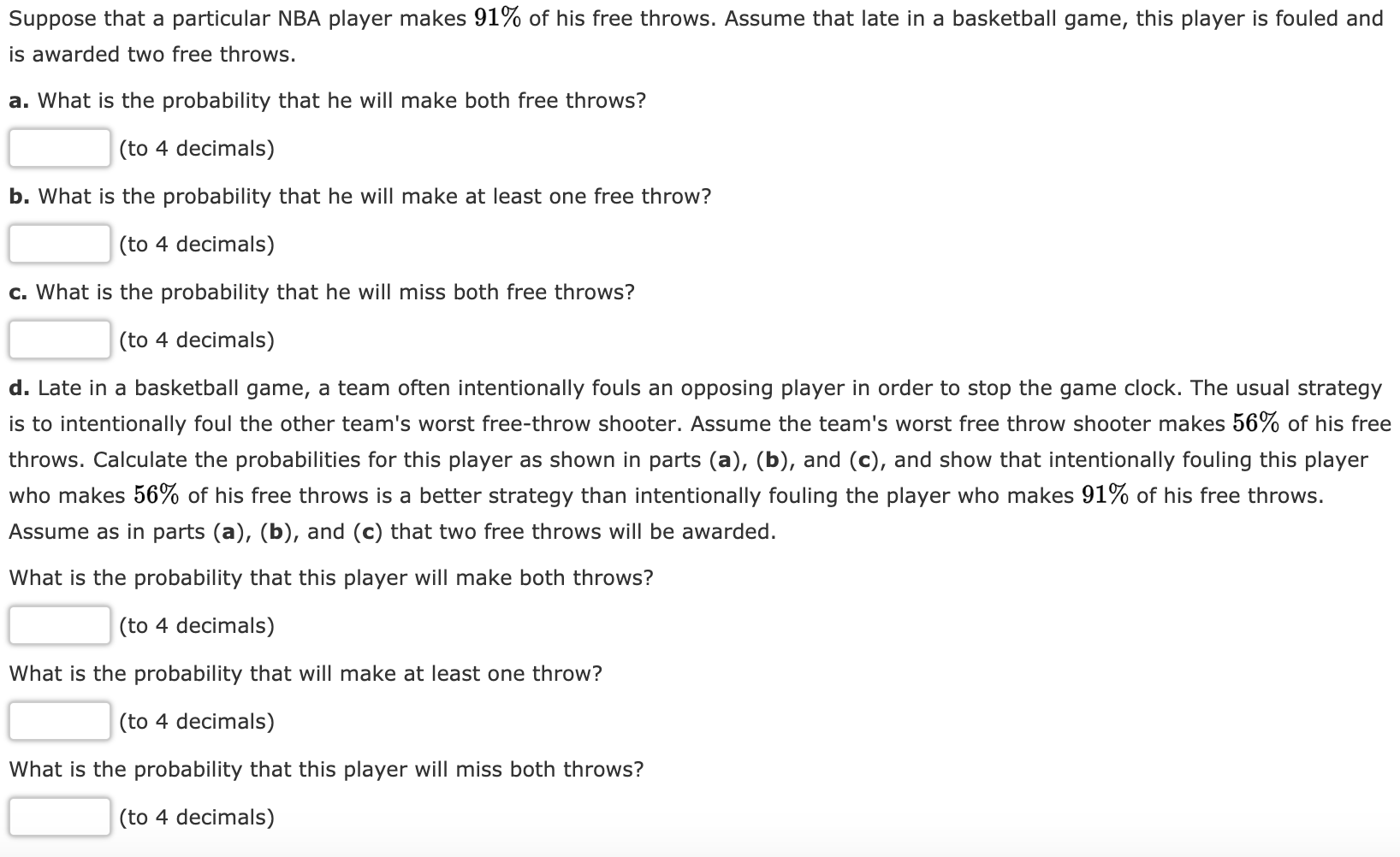 Solved Suppose that a particular NBA player makes 91% of his | Chegg.com