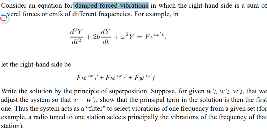 Solved Consider an equation for damped forced vibrations in | Chegg.com