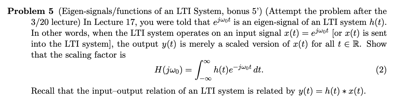 Solved Problem 5 (Eigen-signals/functions of an LTI System, | Chegg.com