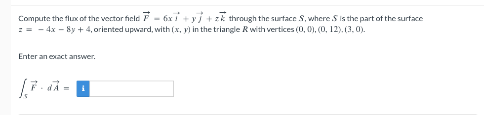 Solved Compute the flux of ﻿the vector field | Chegg.com