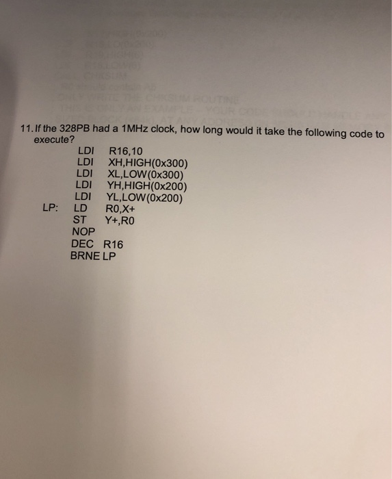 Solved 11.lf the 328PB had a 1MHz clock, how long would it | Chegg.com