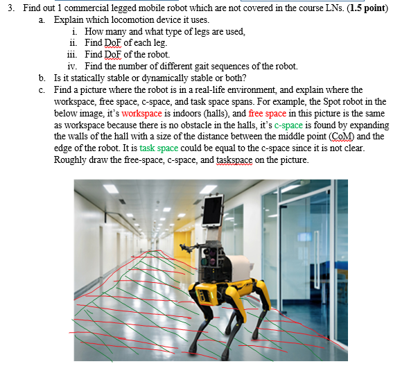 Solved Find out 1 commercial legged mobile robot which are | Chegg.com
