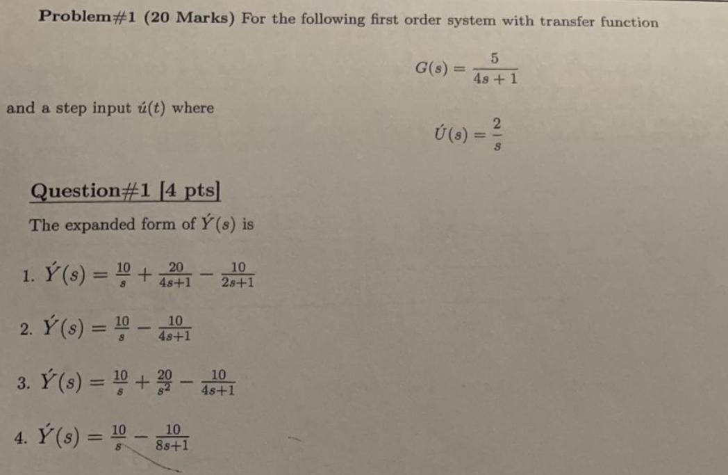 Solved Problem#1 (20 Marks) For the following first order | Chegg.com
