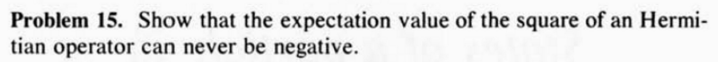 Solved Problem 15. Show that the expectation value of the | Chegg.com