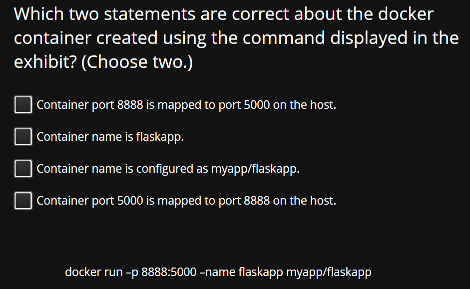 [Solved]: Which two statements are correct about the docke