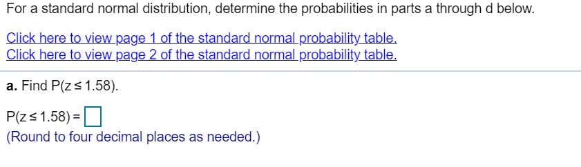 Solved For a standard normal distribution, determine the | Chegg.com