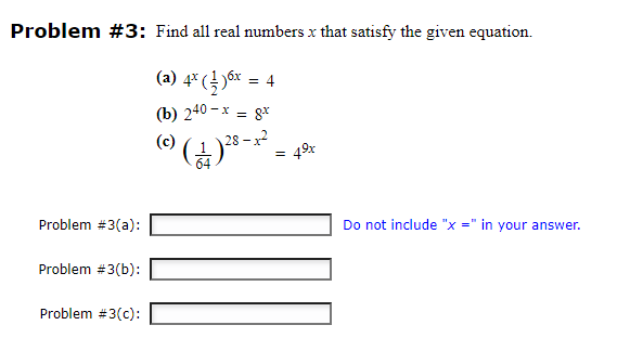 Solved Problem \#3: Find all real numbers x that satisfy the | Chegg.com
