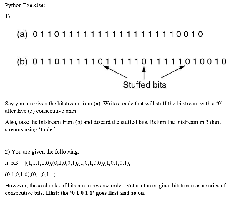 Solved Python Exercise: 1) (a) 011011111111111111110010 (b) | Chegg.com