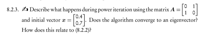 Solved 8.2.3. A Describe what happens during power iteration | Chegg.com