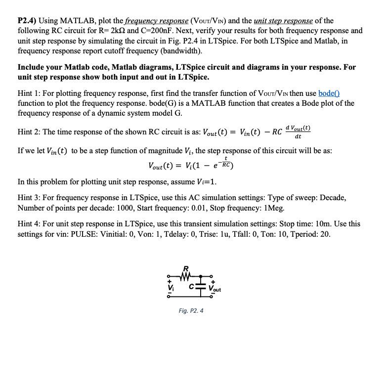 Solved P2.4) Using MATLAB, plot the frequency response | Chegg.com