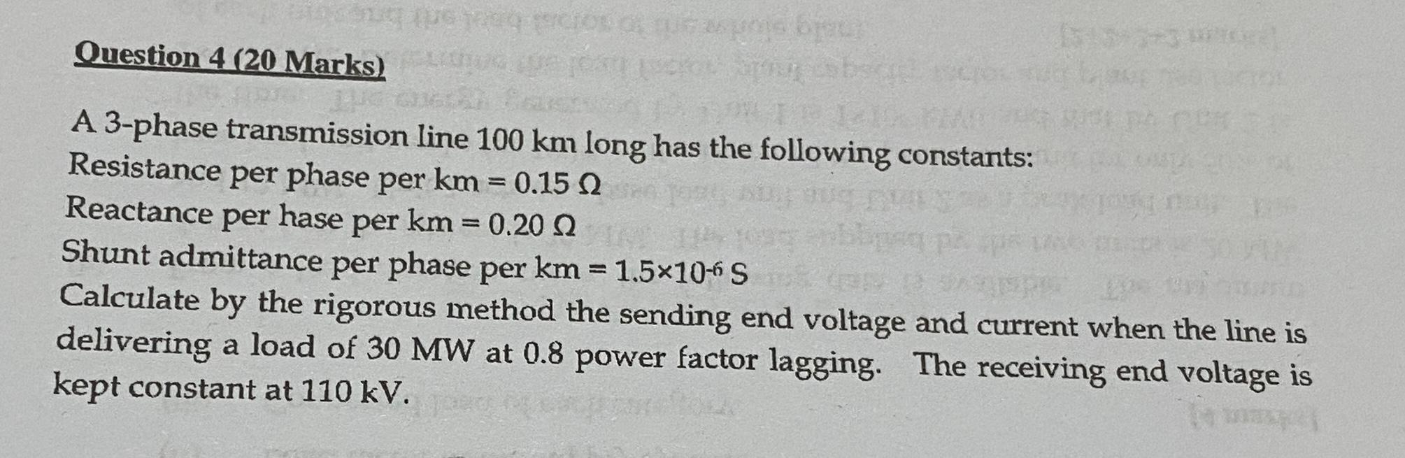 Solved Ouestion 4 (20 Marks) A 3-phase transmission line 100 | Chegg.com Solved Ouestion 4 (20 Marks) A 3-phase transmission line 100 | Chegg.com