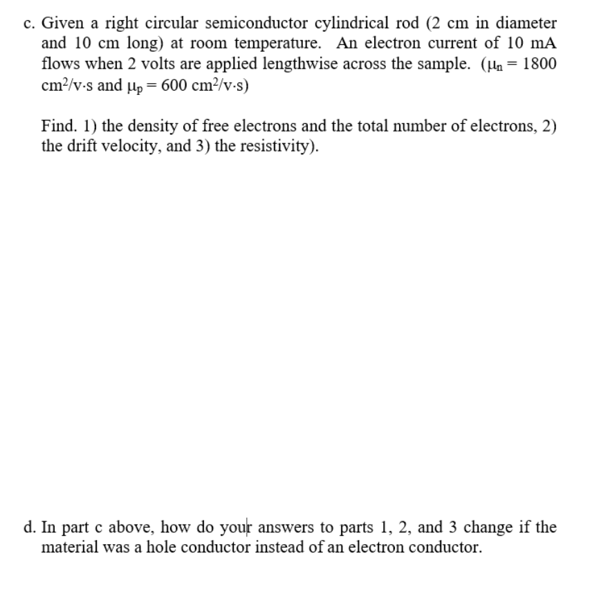 Solved c. Given a right circular semiconductor cylindrical | Chegg.com