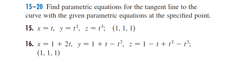 Solved 15−20 Find parametric equations for the tangent line | Chegg.com