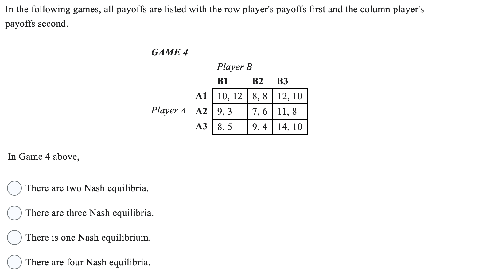Solved In the following games, all payoffs are listed with | Chegg.com