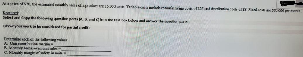 Solved At a price of S70, the estimated monthly sales of a | Chegg.com