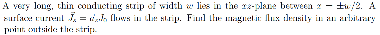 Solved A very long, thin conducting strip of width w lies in | Chegg.com