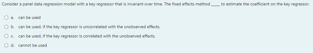 Solved Consider a panel data regression model with a key | Chegg.com