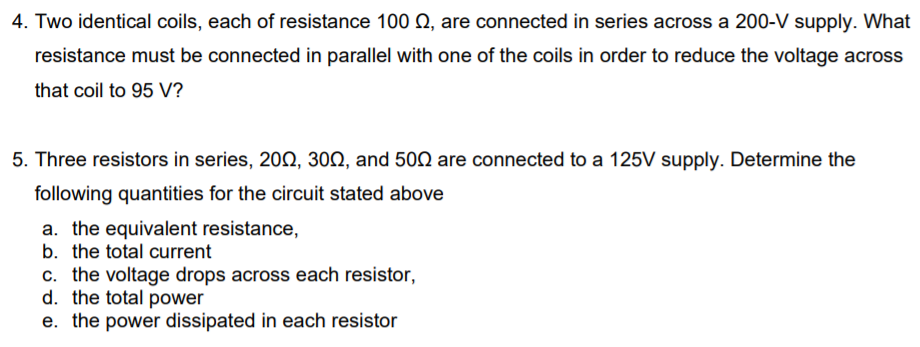 Solved 4. Two identical coils, each of resistance 100 , are | Chegg.com
