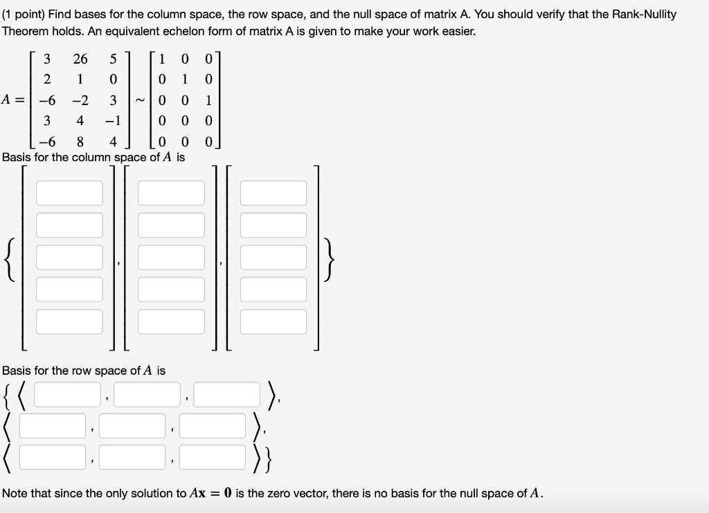 Solved (1 point) Find bases for the column space, the row | Chegg.com