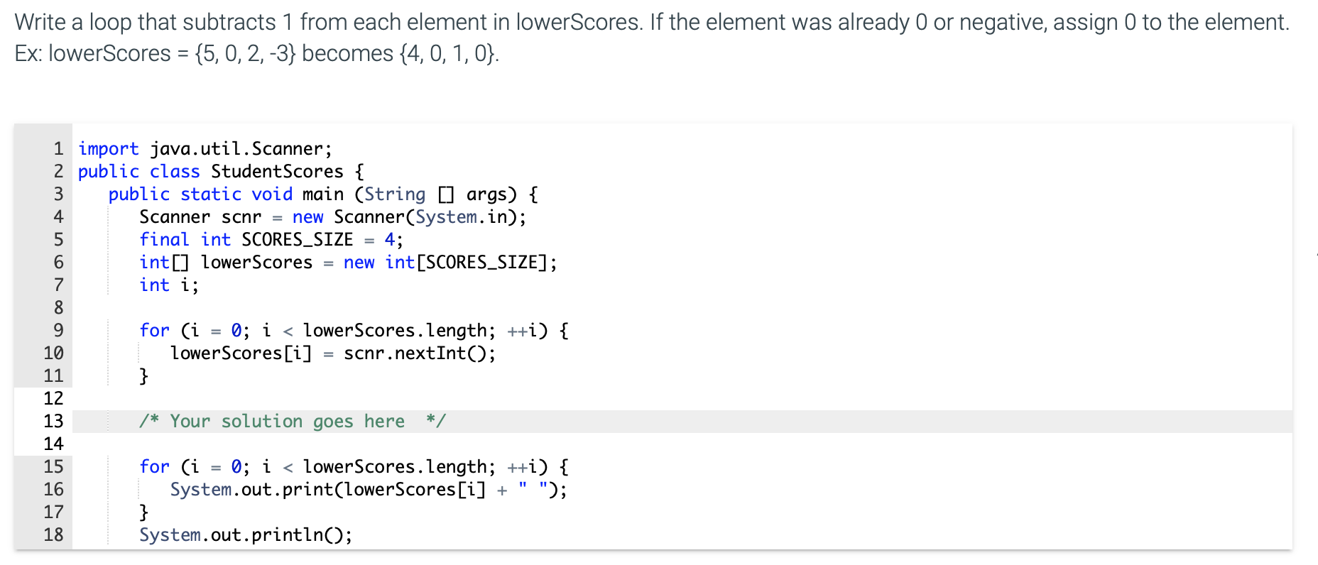 Solved Write a loop that subtracts 1 from each element in | Chegg.com
