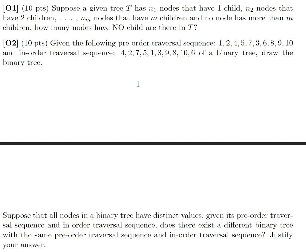Solved [O1] (10 pts) Suppose a given tree T has n1 nodes | Chegg.com