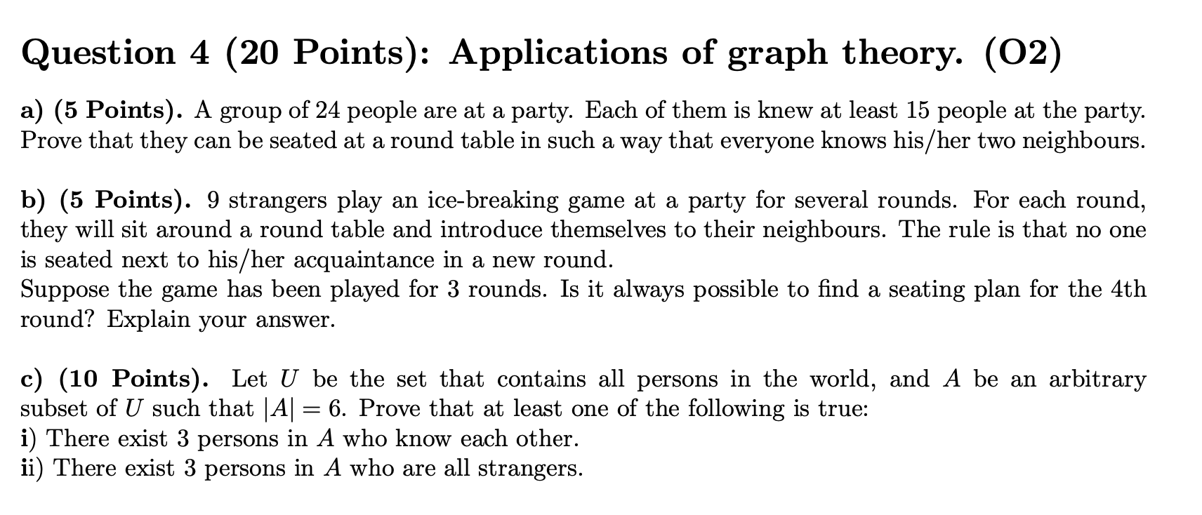 Solved Question 4 (20 Points): Applications of graph theory. | Chegg.com