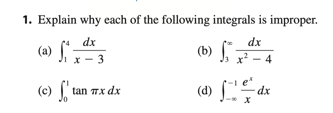 Solved 1. Explain why each of the following integrals is | Chegg.com