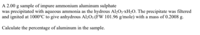 Solved A 2.00 g sample of impure ammonium aluminum sulphate | Chegg.com